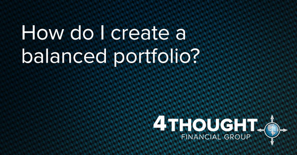 How do I create a balanced portfolio?